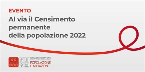 AL VIA IL CENSIMENTO PERMANENTE DELLA POPOLAZIONE 2022 Umbria In Cifre