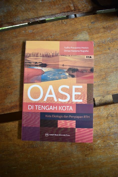 Oase Di Tengah Kota Kota Ekologis Dan Penyiapan RTH On Carousell