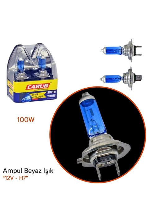 Carub 12v H7 Ampul 100w Süper Beyaz Işık Br0415105 Fiyatı Yorumları