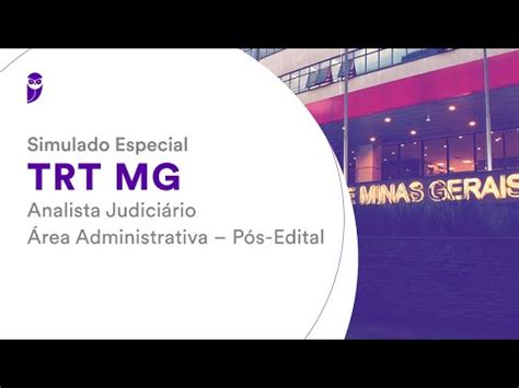 Simulado especial TRT MG analista judiciário área administrativa