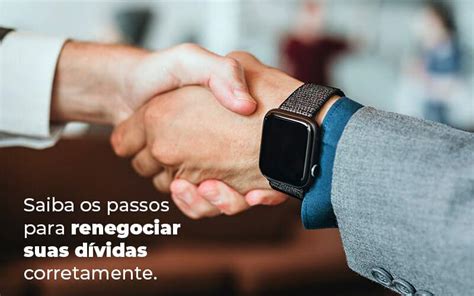 Renegociar dívida quais os passos
