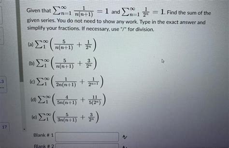 solved given that ∑n 1∞n n 1 1 1 and ∑n 1∞2n1 1 find the