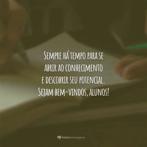 Frases De Boas Vindas Para Alunos Repletas De Carinho