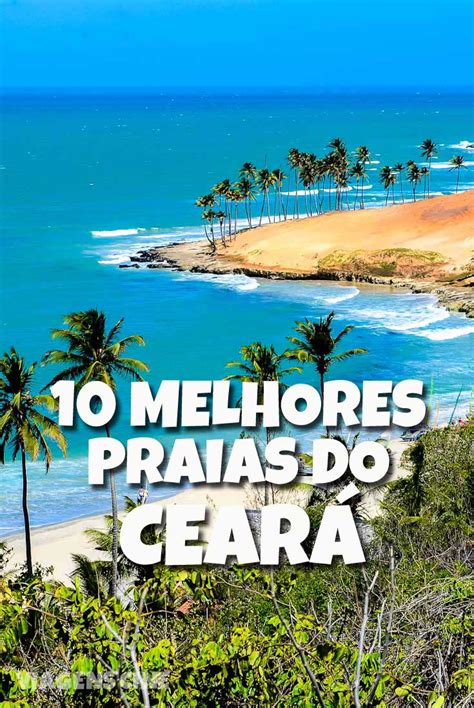 Melhores Praias Do Cear Melhores Praias Do Brasil