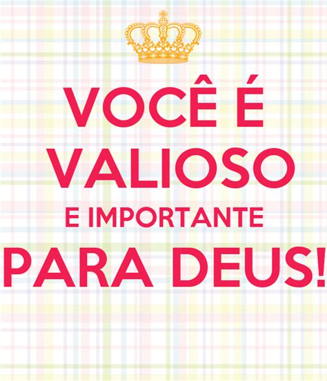 Palavra Do Dia Voc Importante Para Deus Blog Mais Paje