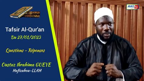 Questions Réponses Oustaz Ibrahima GUEYE Quelques questions