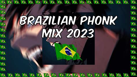 BRAZILIAN PHONK MIX Best Brazilian Phonk 2023 18 YouTube