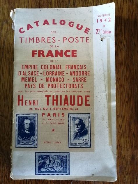 Catalogue Des Timbres Poste De France Et Colonies Thiaude 1942