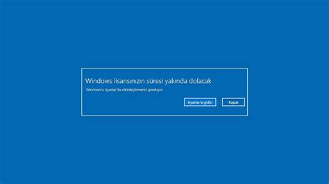 Windows lisansınızın süresi yakında dolacak ne demek Lisans süresi