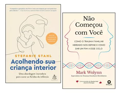 Livro Não Começou Você Como O Trauma Familiar Herdado Nos Define E