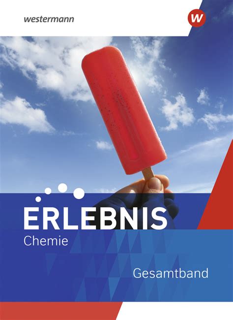 Erlebnis Chemie Ausgabe 2022 für Nordrhein Westfalen und Hessen