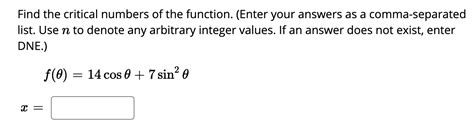 solved find the critical numbers of the function enter