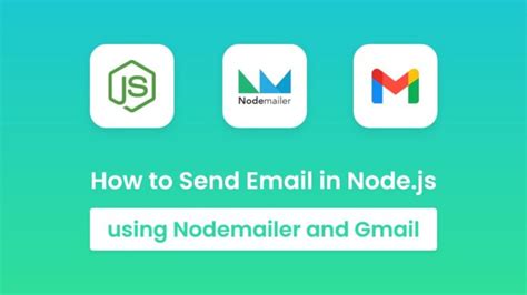 How To Send Email In Node Js Using Nodemailer Gmail