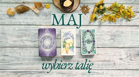 MAJ 2023 czytanie tarota wideo Roślinna Moc