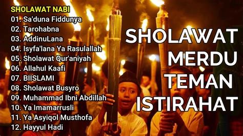 Full Album Sholawat Teman Istirahat Sholawat Nabi Sa Duna