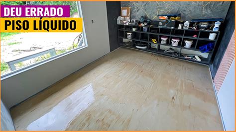 Fa A Voce Mesmo Piso Liquido Autonivelante Deu Problema Estilo