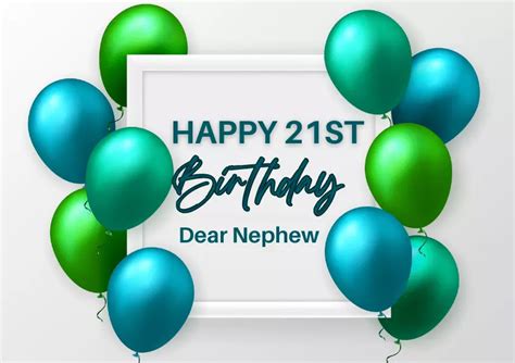 31 Best Happy 21st Birthday Wishes For Nephew
