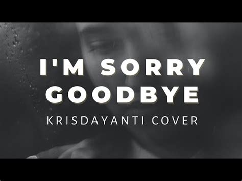 I M SORRY GOODBYE Krisdayanti Cover By Indah Aqila Lirik Lagu