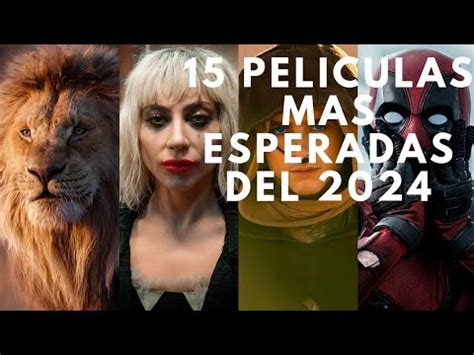 15 PELICULAS MAS ESPERADAS DEL 2024 YouTube