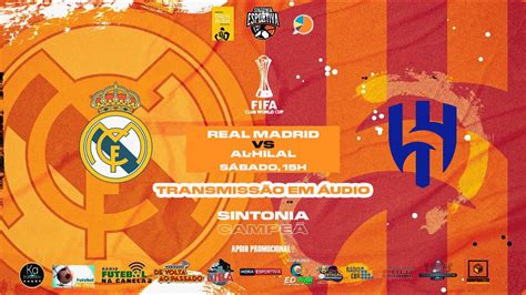 REAL MADRID X AL HILAL AO VIVO MUNDIAL DE CLUBES 2022 FINAL YouTube