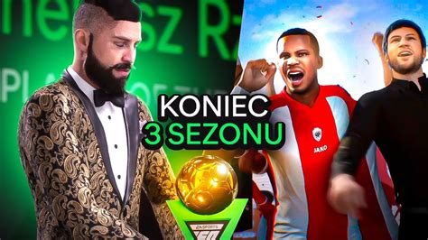 KONIEC III SEZONU 23 KARIERA ZAWODNIKA W FC24 YouTube
