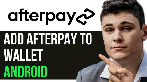 How To Add Afterpay To Wallet Android Full Guide Youtube