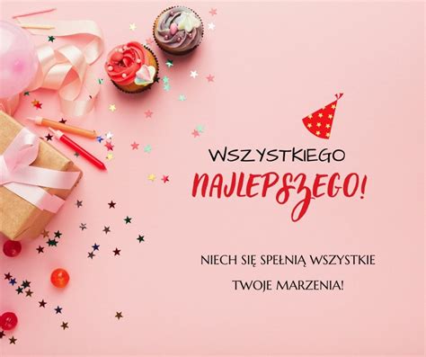 Social Trends Najpiekniejsze Zyczenia Urodzinowe Dla Ciebie Edytko Od
