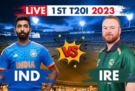 Highlights IND Vs IRE 1st T20I Score India Beat Ireland By 2 Runs Via