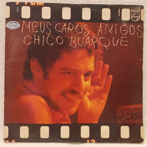 Lp Disco Vinil Chico Buarque Meus Caros Amigos 1976 Shopee Brasil