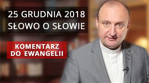 Ewangelia wg św Łukasza 2 1 14 Ks Mariusz Rosik YouTube