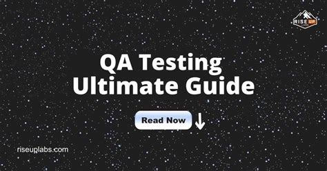 Quality Assurance Testing Ultimate Guide QA Testing Riseup Labs