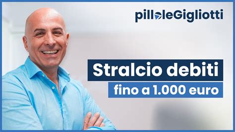 Stralcio Debiti Fino A 1 000 Euro YouTube