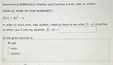 solved determine algebraically whether each function is