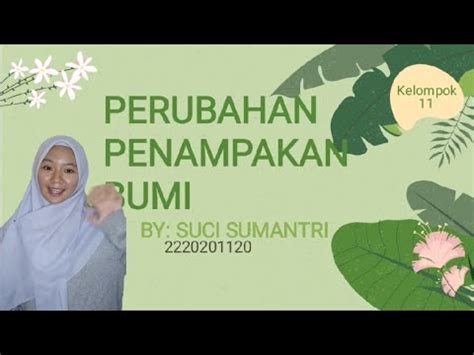 PERUBAHAN PENAMPAKAN BUMI TUGAS IPA MI YouTube