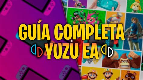 Como DESCARGAR Y CONFIGURAR YUZU Early Access En PC Paso A Paso