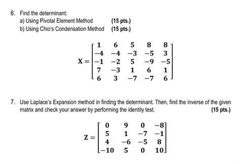 solved 6 find the determinant a using pivotal element