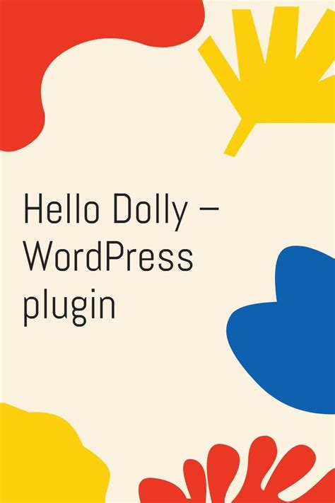 Hello Dolly Wordpress Plugin Hello Dolly Plugins Dolly