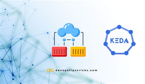 Dynamic Scaling To Kubernetes With KEDA