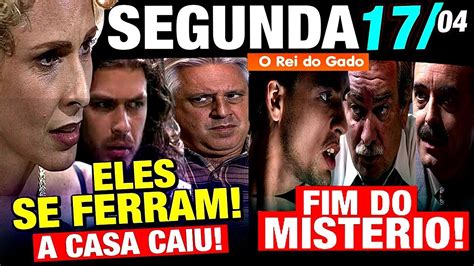 O REI DO GADO Resumo Completo De Segunda Feira 17 De ABRIL YouTube