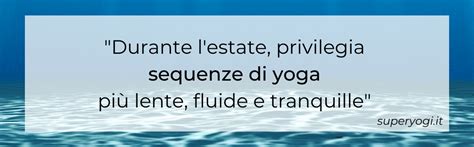 Consigli Per Praticare Yoga All Estate