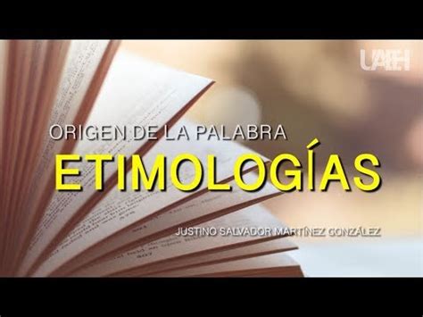 Origen De La Palabra Etimolog As Youtube