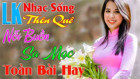 MỞ LOA CĂNG ĐÉT Bản Nhạc Sống Thôn Quê 2023 Lk Thôn Quê VỪA XUẤT BẢN 6