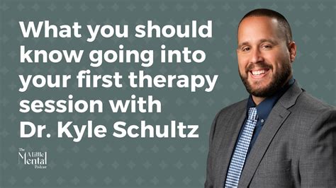 What You Should Know Before Your First Therapy Session With Dr Kyle