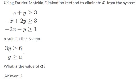 solved using fourier motzkin elimination method to eliminate
