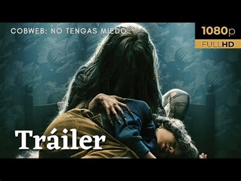 COBWEB NO TENGAS MIEDO TRÁILER SUBTITULADO ESPAÑOL 2023 YouTube