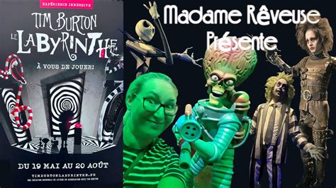 DECOUVERTE INCROYABLE DE TIM BURTON LE LABYRINTHE LEXPOSITION