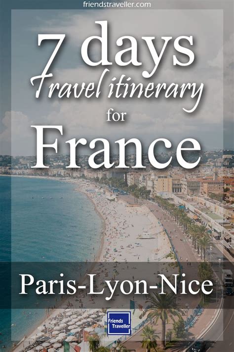 The Front Cover Of 7 Days Travel Itinerary For France By Paris Lyon