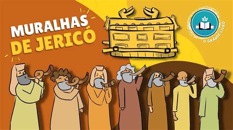 História Bíblica Para Crianças JOSUÉ E AS MURALHAS DE JERICÓ Estudo