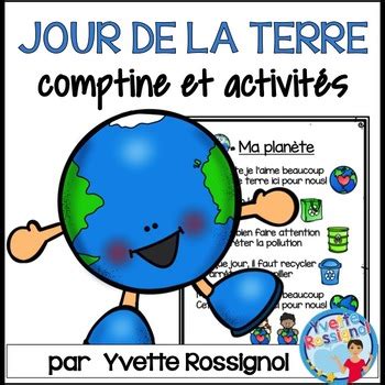 Comptine et activités pour LE JOUR DE LA TERRE French EARTH DAY