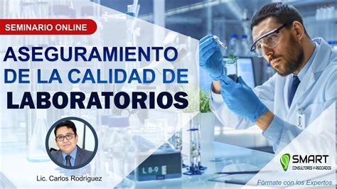 Aseguramiento De La Calidad En Laboratorios YouTube